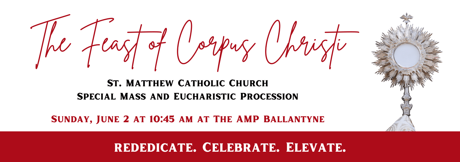 Feast of Corpus Christi – St. Matthew