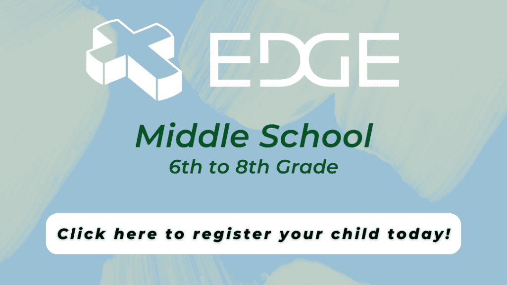 Edge: Middle School Youth Ministry – St. Matthew